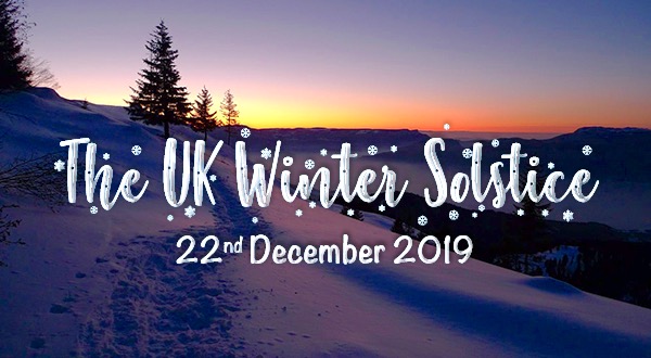 The UK Winter Solstice - 22nd December 2019 - Latest News from Psychic ...