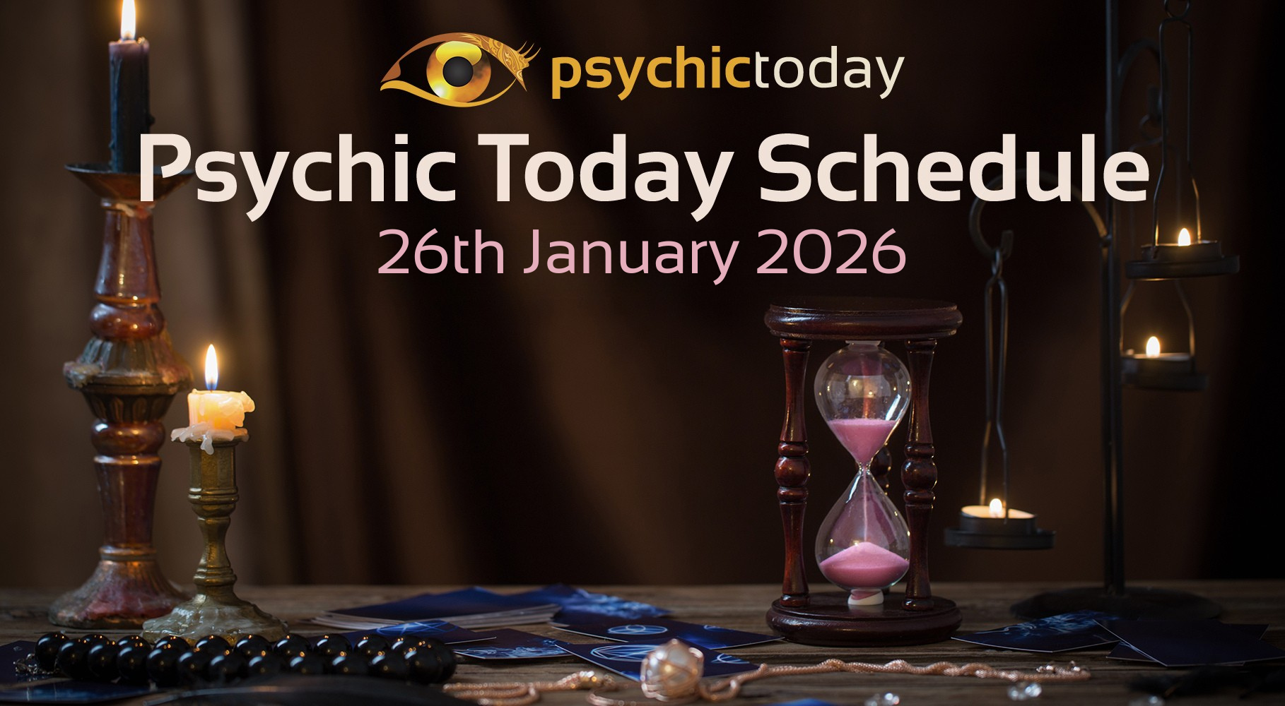 Psychic Schedule - 26th January 2026 - Psychic Today